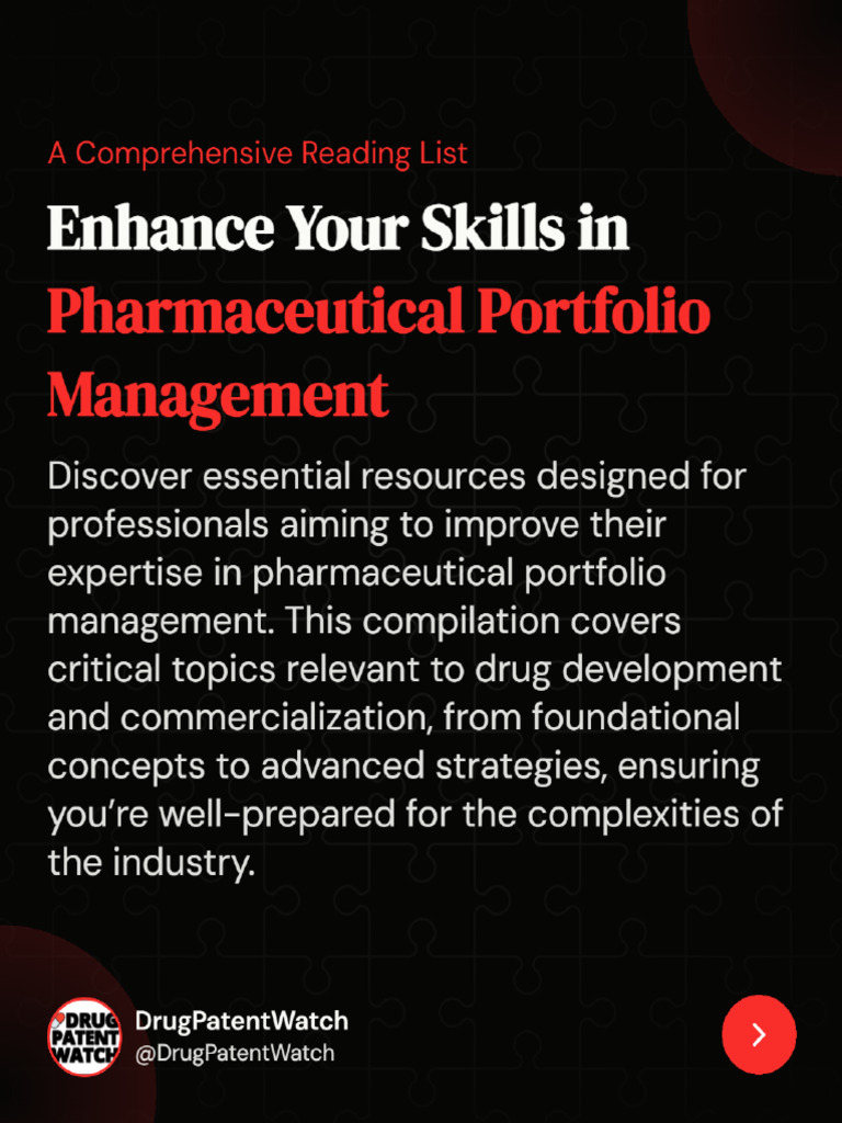 Generic Drug Portfolio Management Reading List | PDF