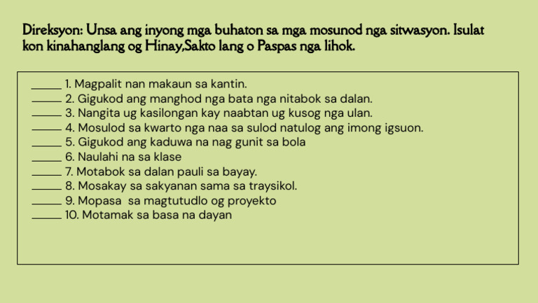 Direksyon - Unsa Ang Inyong Mga Buhaton Sa Mga Mosunod Nga Sitwasyon ...