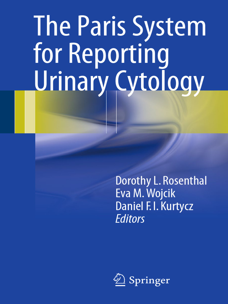 The Paris System For Reporting Urinary Cytology Eva M. Wojcik Daniel F ...