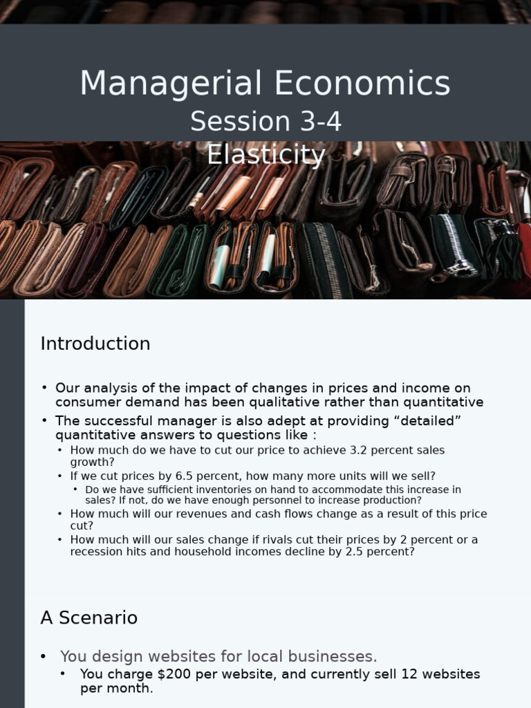 Session 3-4 Microeconomics Notes | PDF | Demand | Elasticity (Economics)