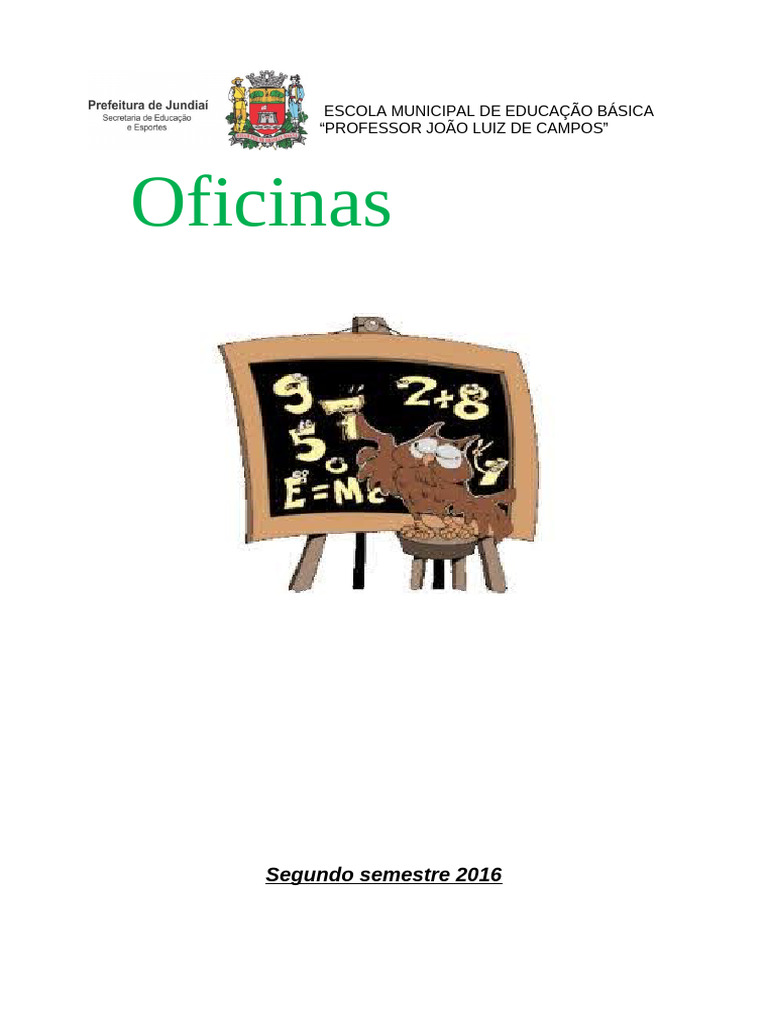 Projeto Oficinas 2 Semestre | PDF | Aprendizado | Matemática
