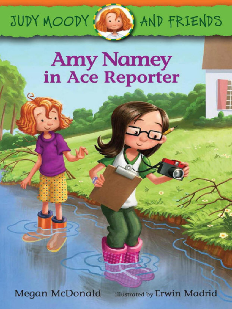 Judy Moody & Friends 04 Amy Namey in Ace Reporter (2014, Candlewick) | PDF