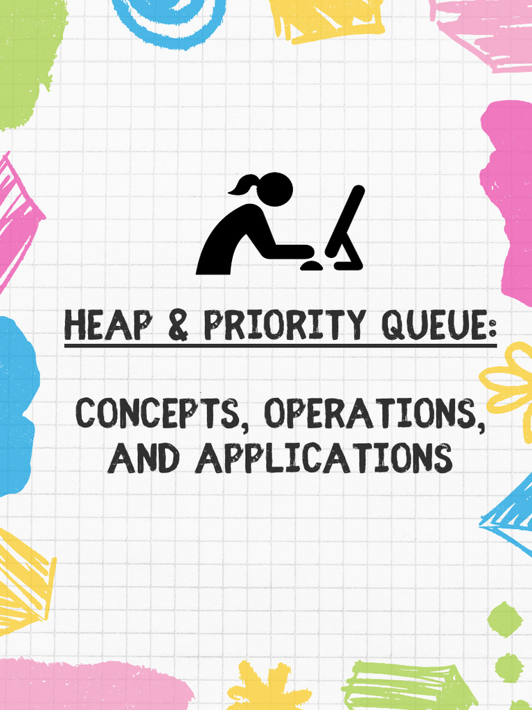 Heaps and Priority Queues | PDF