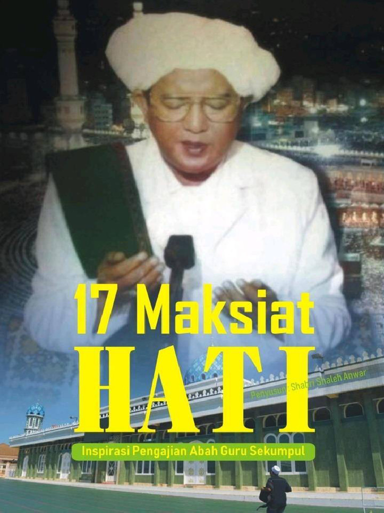 17 Maksiat Hati Inspirasi Pengajian Abah Guru Sekumpul by Shabri Shaleh Anwar | PDF