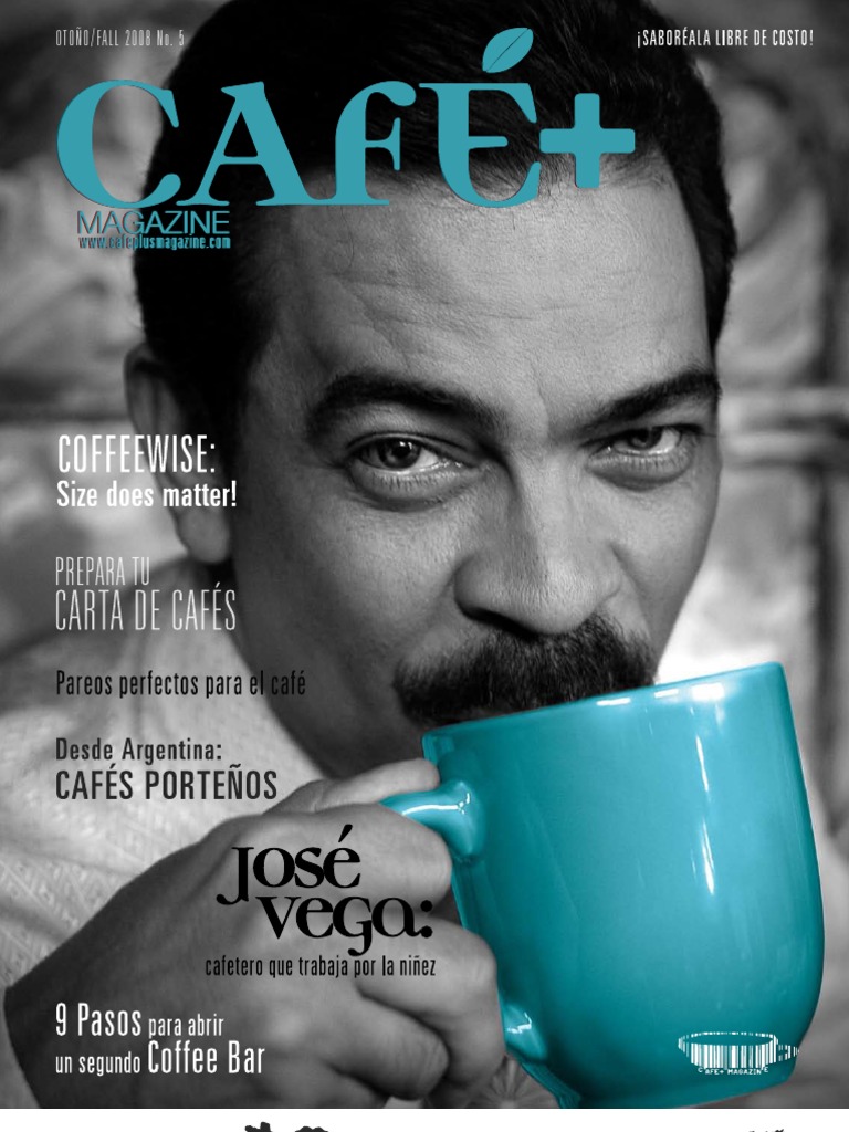 Café Plus Magazine Fall Issue #5 | PDF | café | Postres