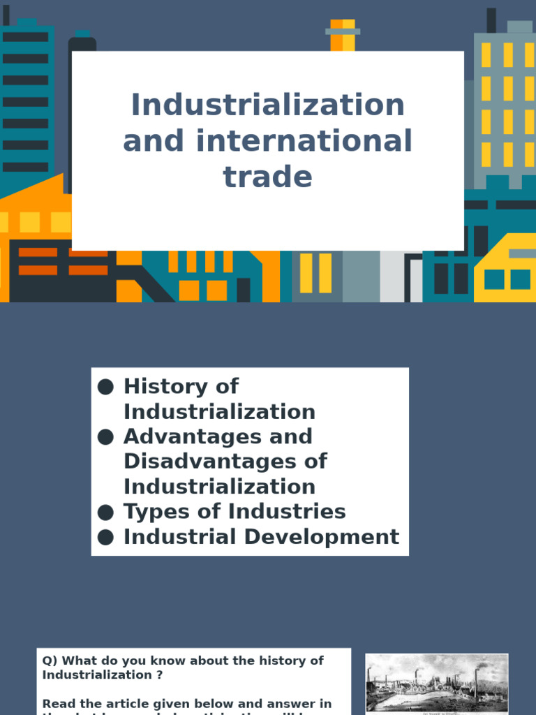 Industrialization and Trade | PDF | Economies | International Trade