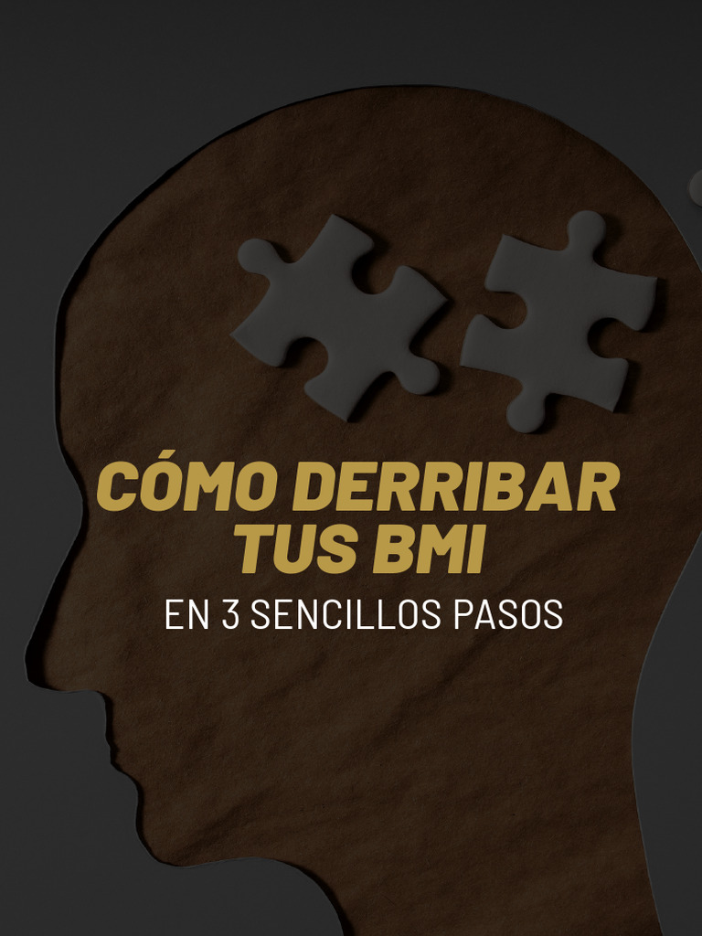 Cómo Derribar Tus Bmi en 3 Sencillos Pasos | PDF | Mente