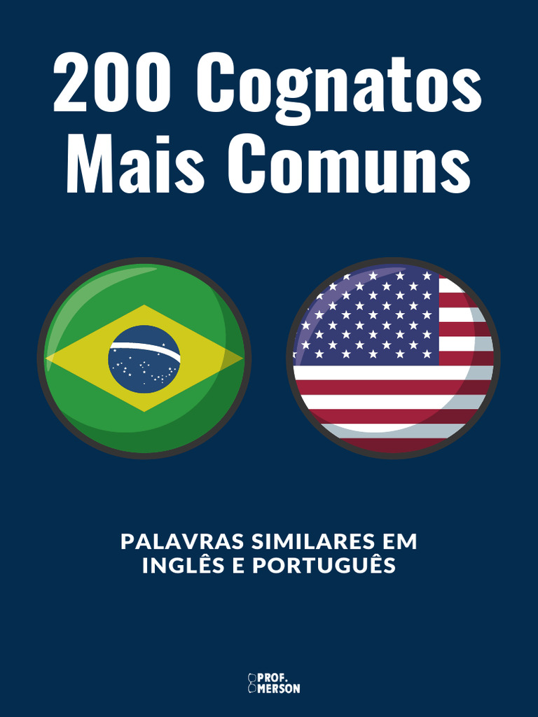 200 Cognatos Comuns em Inglês e Português | PDF