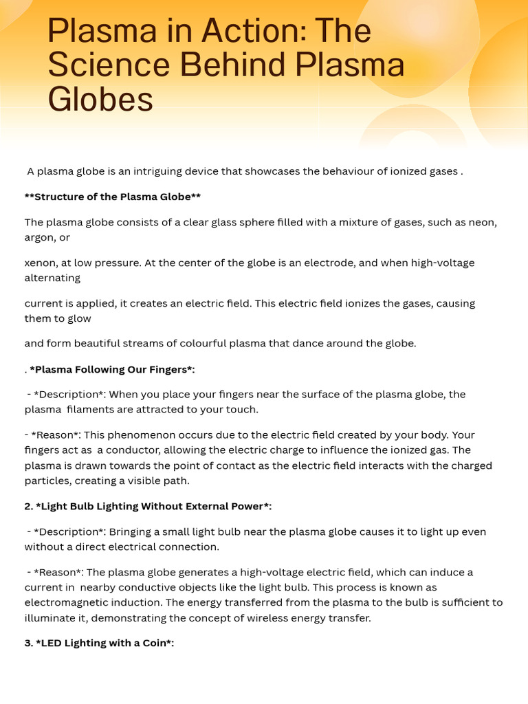 A plasma globe is an intriguing device that showcases the behaviour of ...