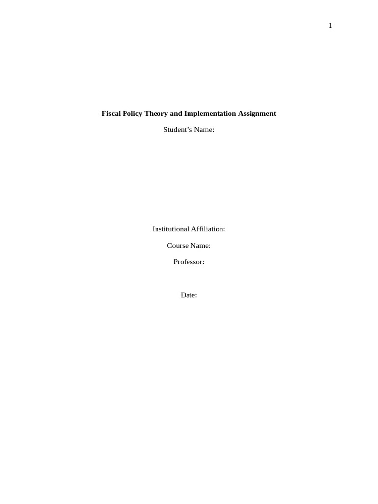 Fiscal Policy Theory and Implementation Assignment.edited(2) | PDF ...