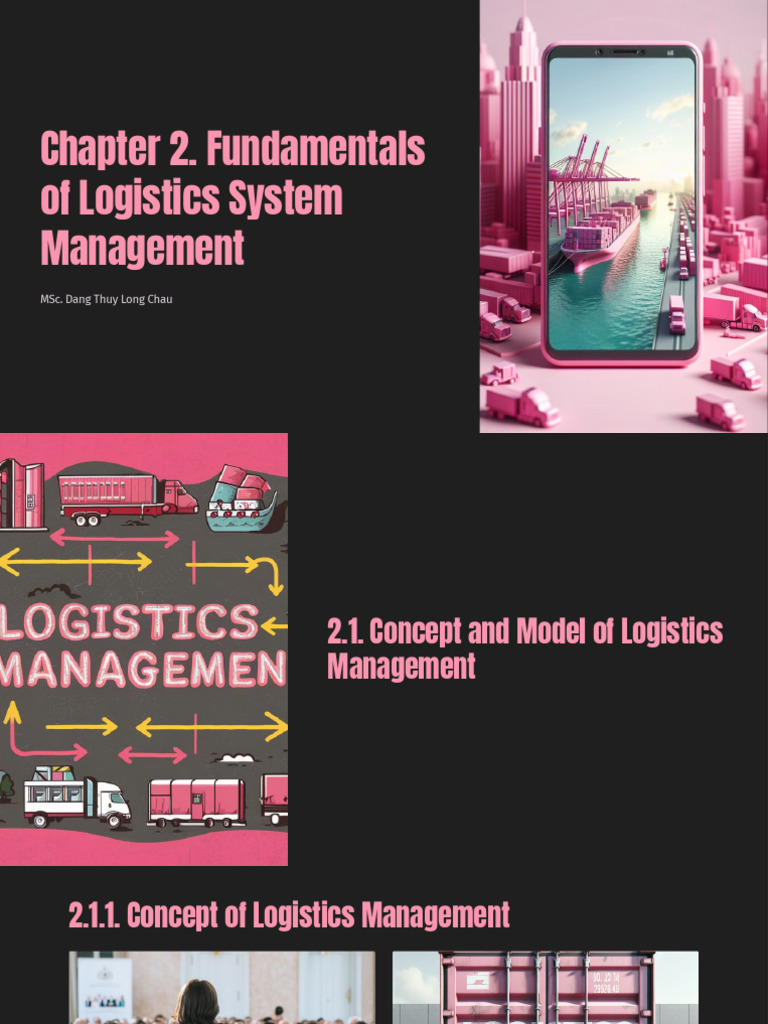 Chapter 2. Fundamentals of Logistics System Management | PDF | Logistics | Warehouse