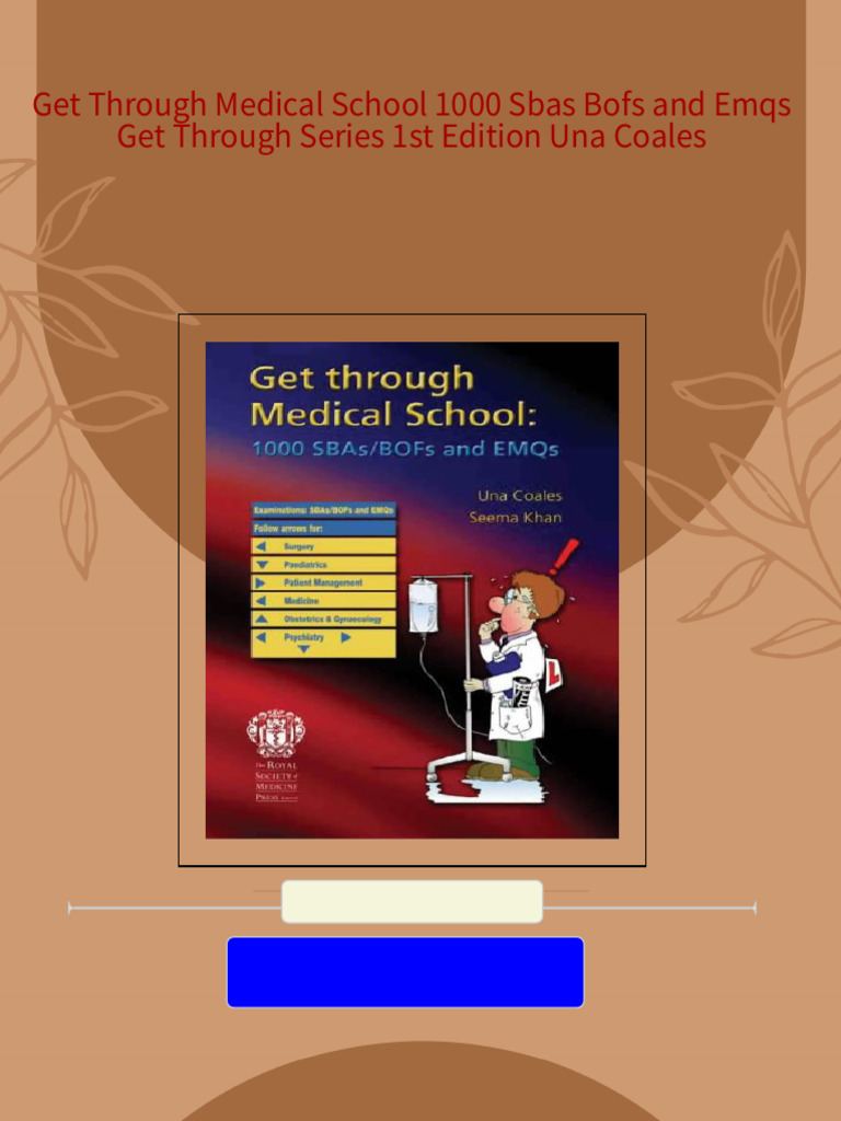Get Through Medical School 1000 Sbas Bofs and Emqs Get Through Series ...
