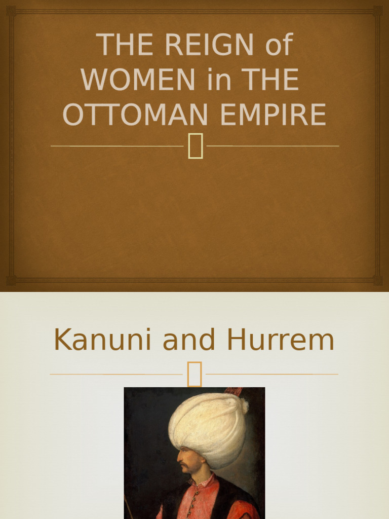 The Reign of Women in The Ottoman Empire | PDF