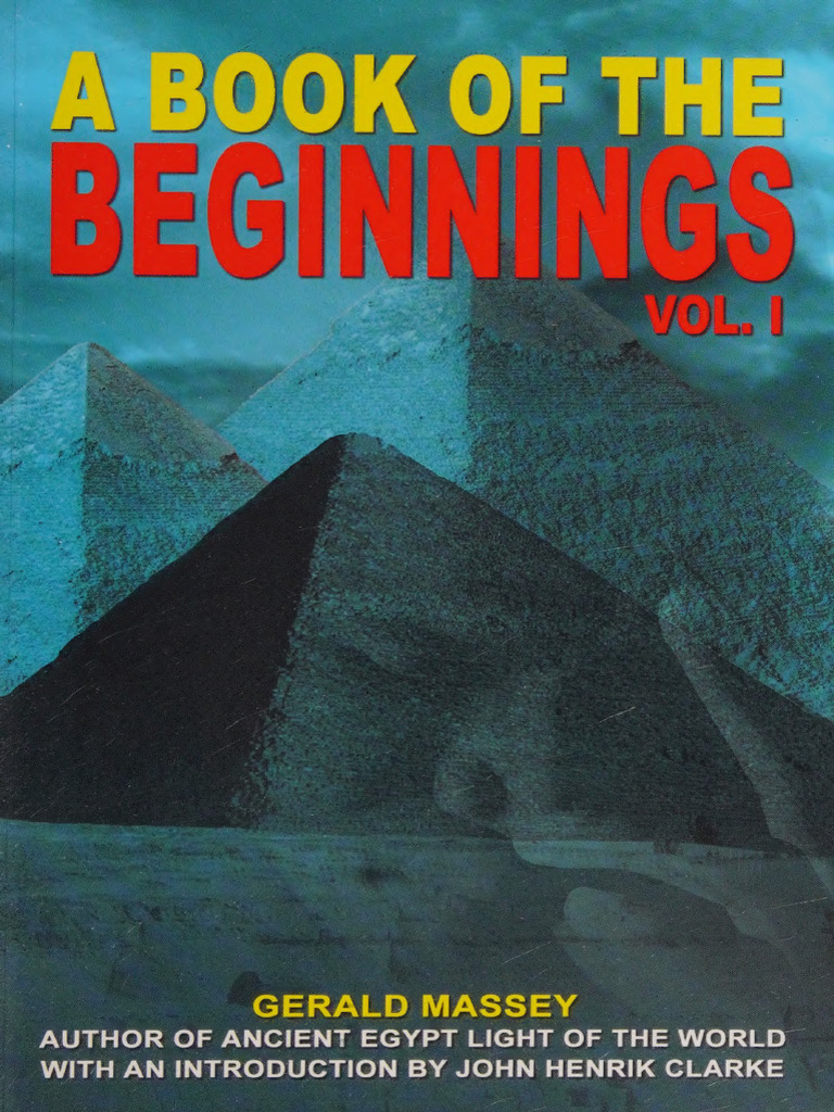XMassey Gerald A Book of Beginnings Vol I | PDF | Nile | Genesis Flood ...