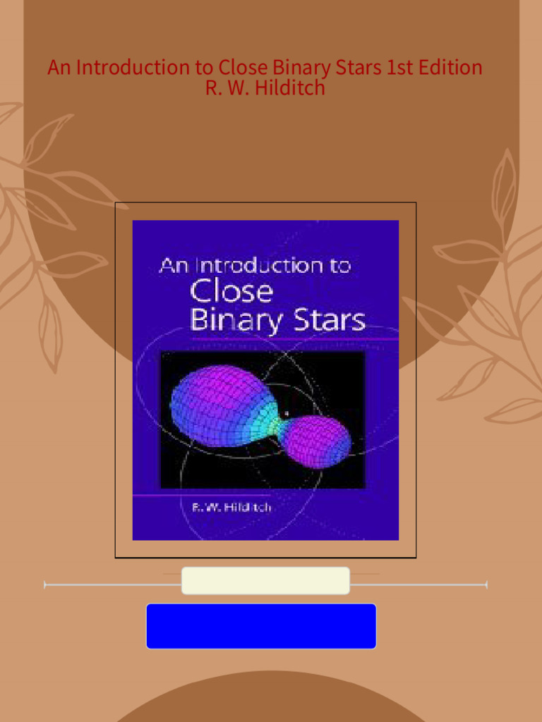 An Introduction To Close Binary Stars 1st Edition R. W. Hilditch | PDF | Square Root