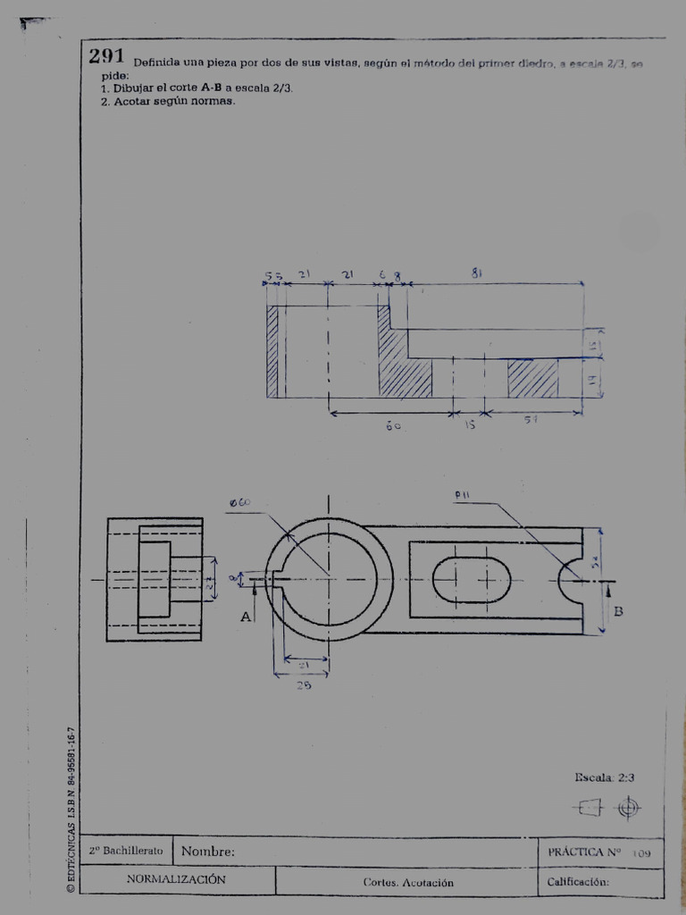 Definida Una Pieza Por Dos de Sus Vistas, Según El Mótodo Del Primer ...
