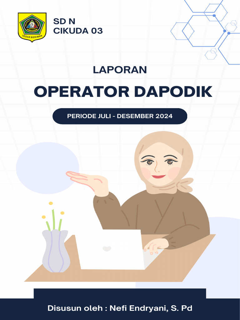 Laporan Operator Dapodik Periode Juli-Desember 2024 | PDF