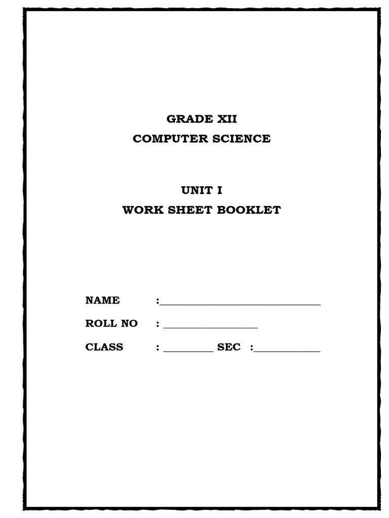 Xii - CSC - Unit I - Work Sheets - Chapterwise | PDF | Text File | Software Development