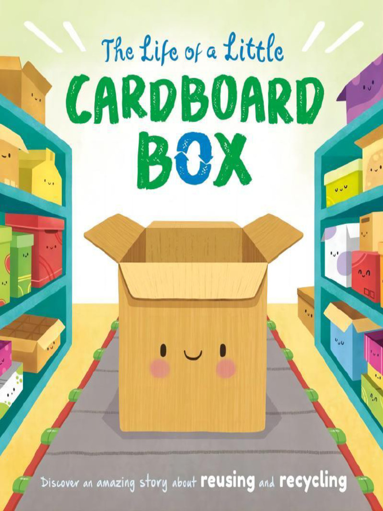 The Life of Little - Cardboard Box | PDF