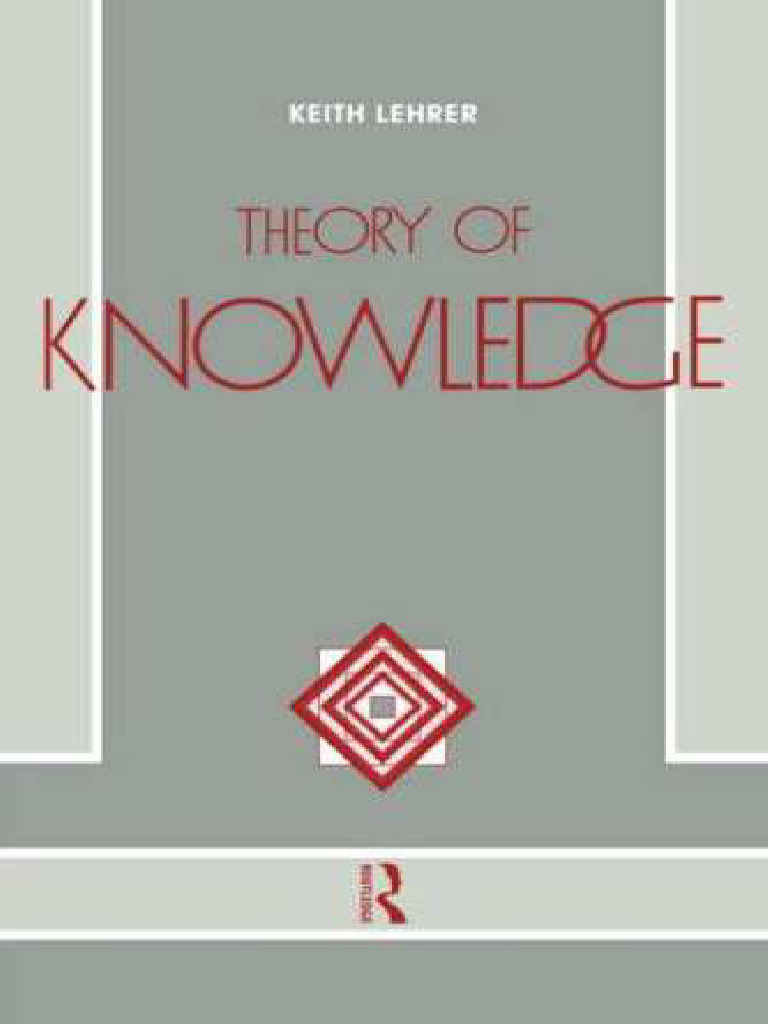 Theory of Knowledge | PDF | Epistemology | Cognition