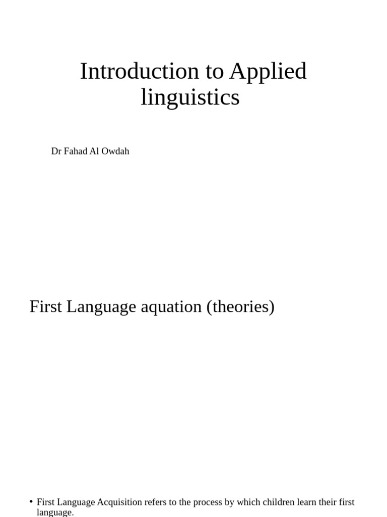 Introduction To Limguistics L4 | PDF | Language Acquisition | Learning