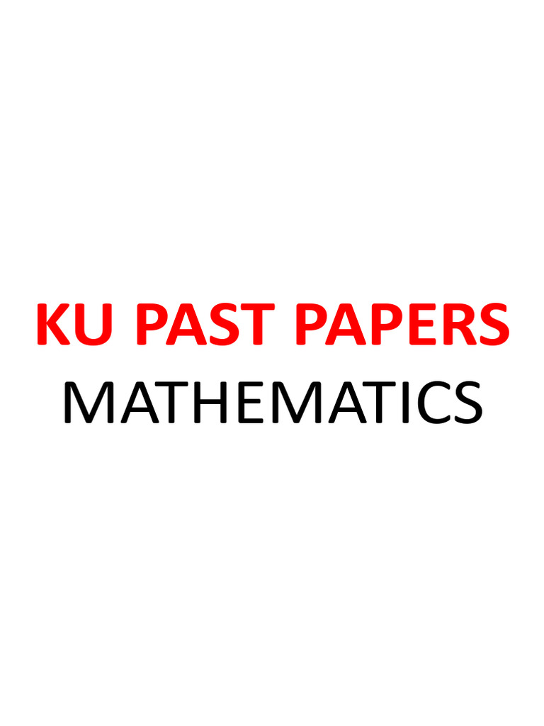 KU Mathematics Past Papers | PDF