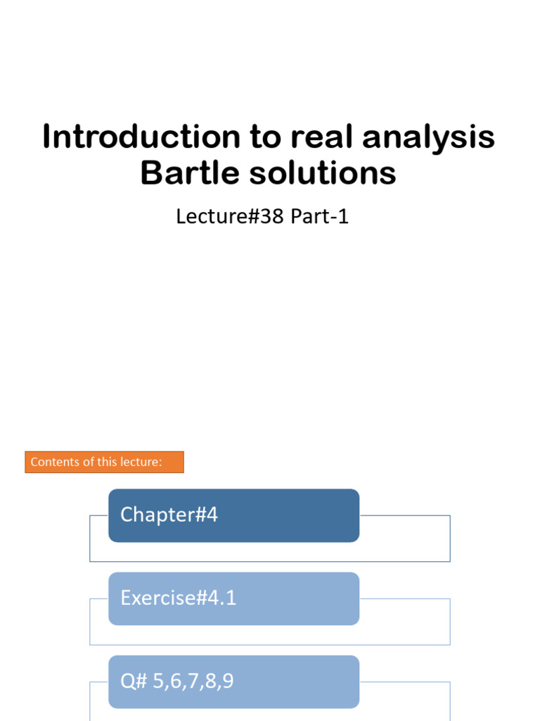 #38 Part-1Introduction To Real Analysis Bartle Solutions | PDF
