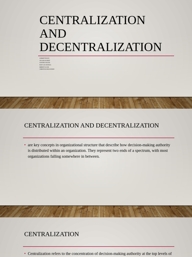 Centralization and Decentralization | PDF | Decentralization | Organizational Structure