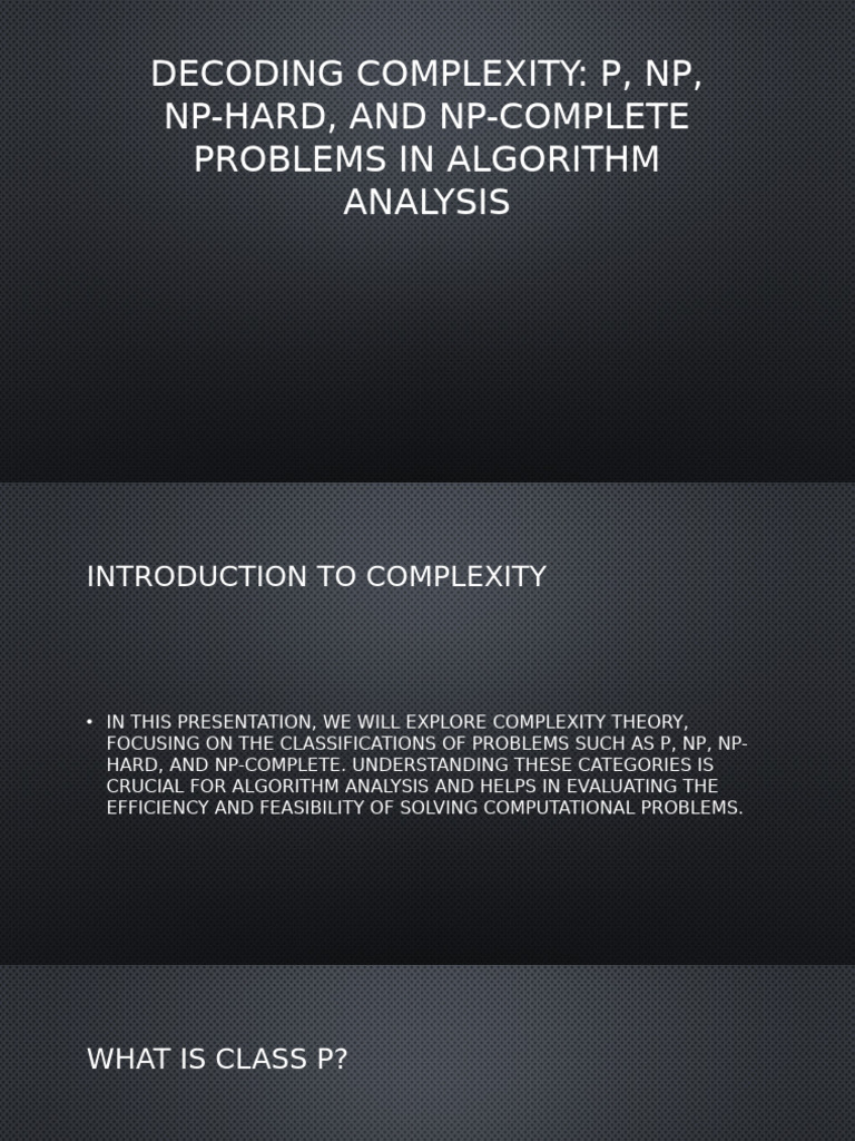 Decoding Complexity P Np Np Hard And Np Complete Problems In Algorithm Analysis Pdf
