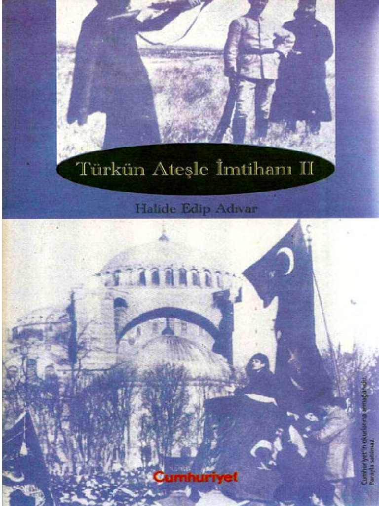 Halide Edip Adıvar Türkün Ateşle İmtihanı II | PDF