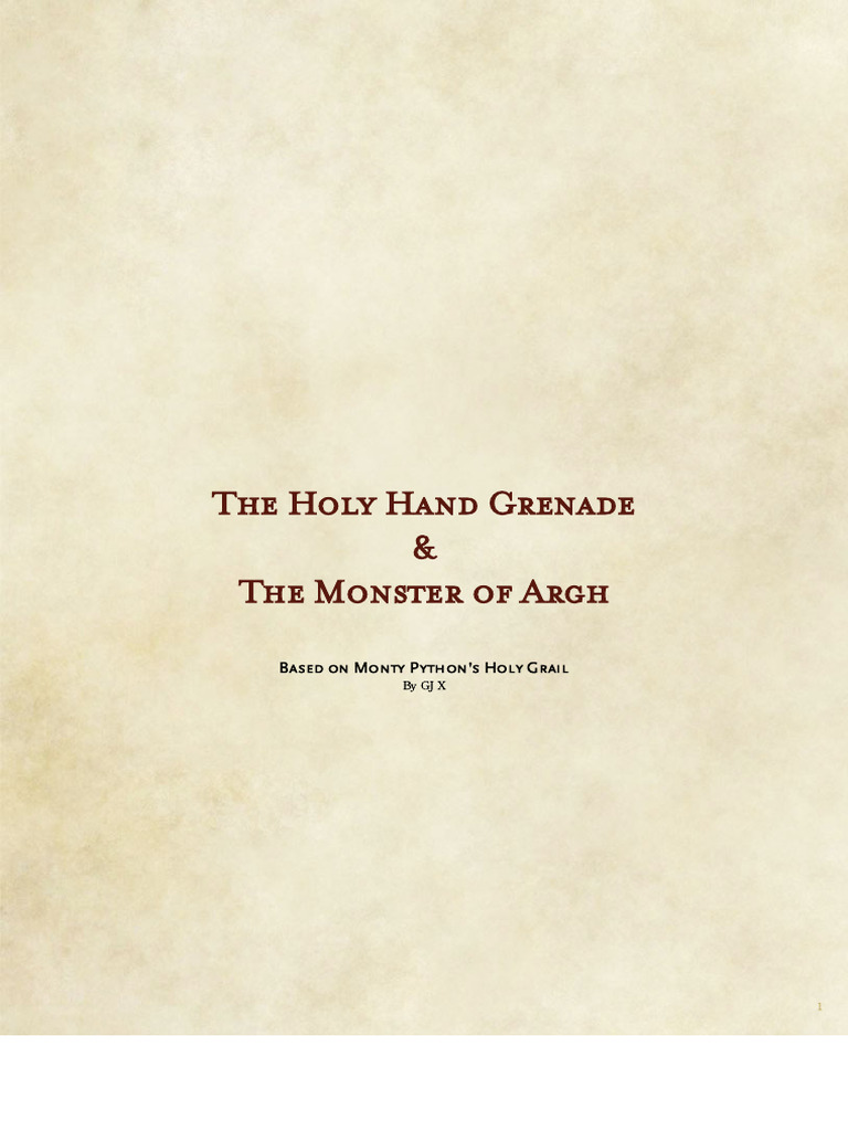 Holy Hand Grenade & the Monster of Argh (Monty Python, The Holy Grail ...