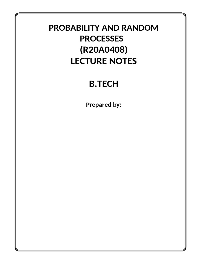 PROBABILITY AND RANDOM PROCESSES | PDF | Probability Theory | Set (Mathematics)