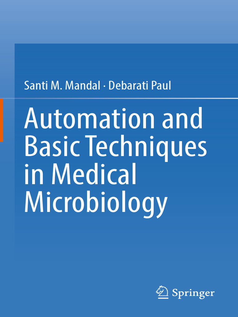 Automation and Basic Techniques in Medical Microbiology by a.M. Mandal ...