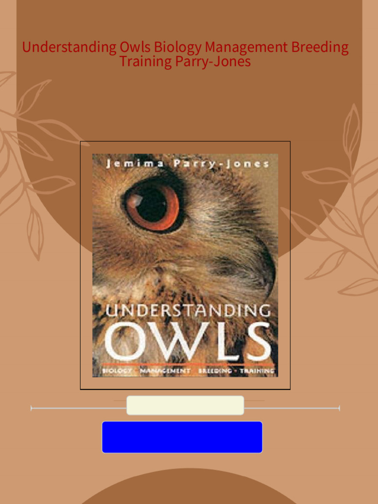 (FREE PDF Sample) Understanding Owls Biology Management Breeding Training Parry-Jones Ebooks ...