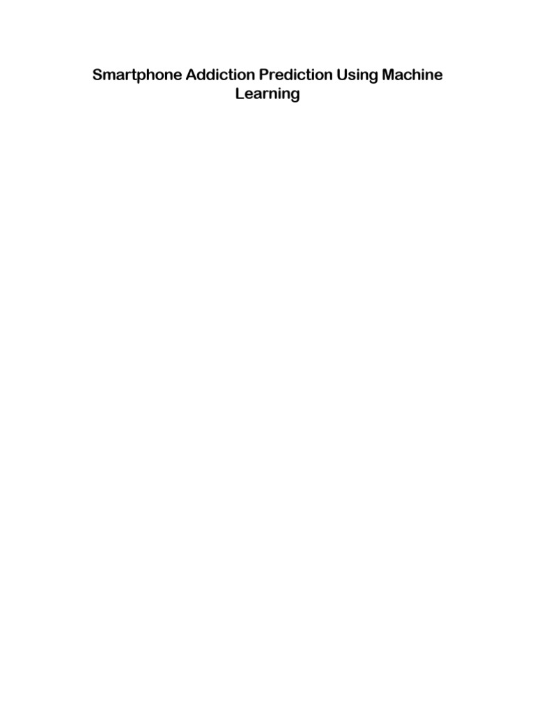 Smartphone Addiction Prediction Using Machine Learning | PDF | Computing