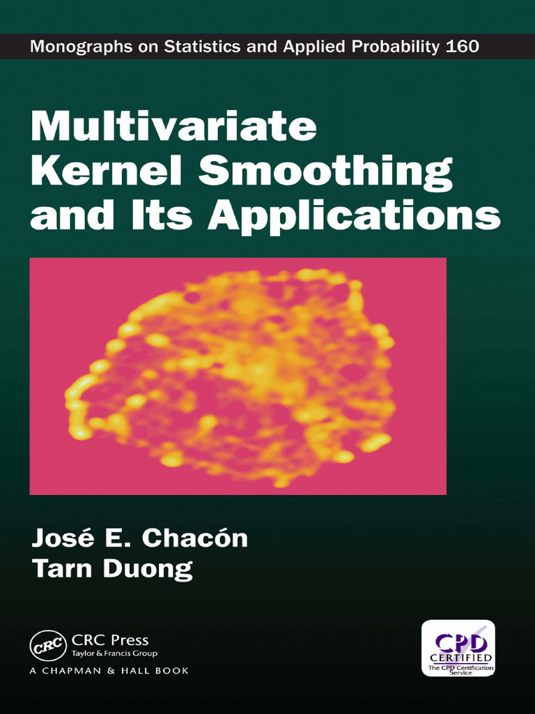 (Monographs On Statistics and Applied Probability (Series) ) Chacón, José E. - Duong, Tarn ...