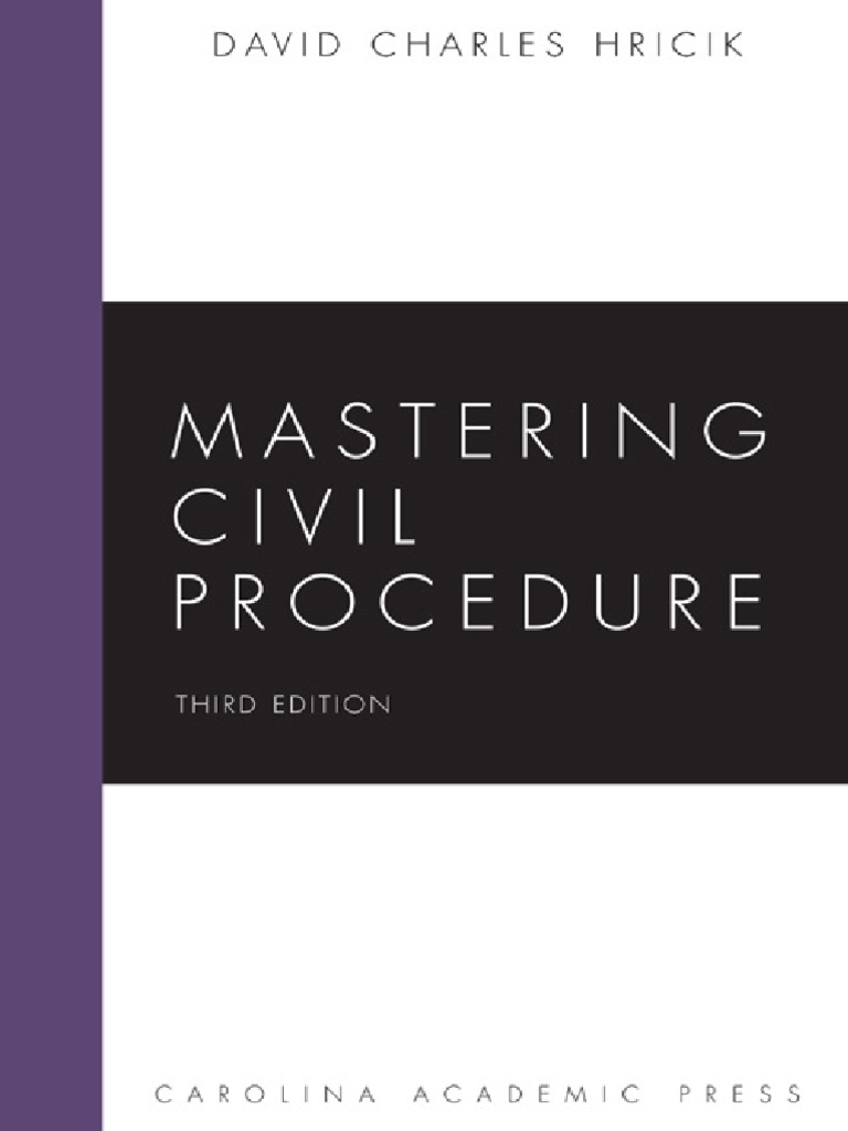 Mastering Civil Procedure Third Edition Mastering Series 9781531007140 9781611637342 | PDF ...