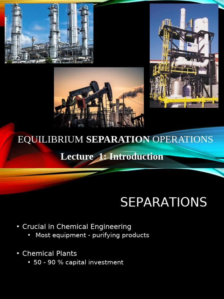 Lecture 1 - Equilibrium Operation Separation | PDF | Distillation ...
