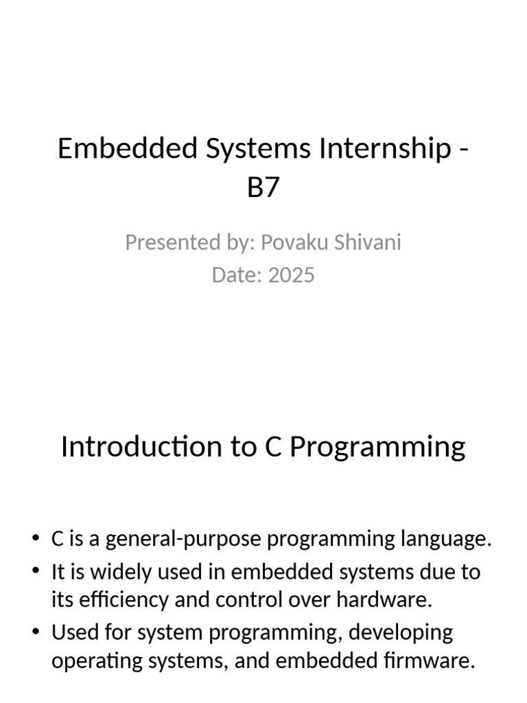 Embedded Systems Internship Detailed Presentation | PDF | Microcontroller | Pointer (Computer ...
