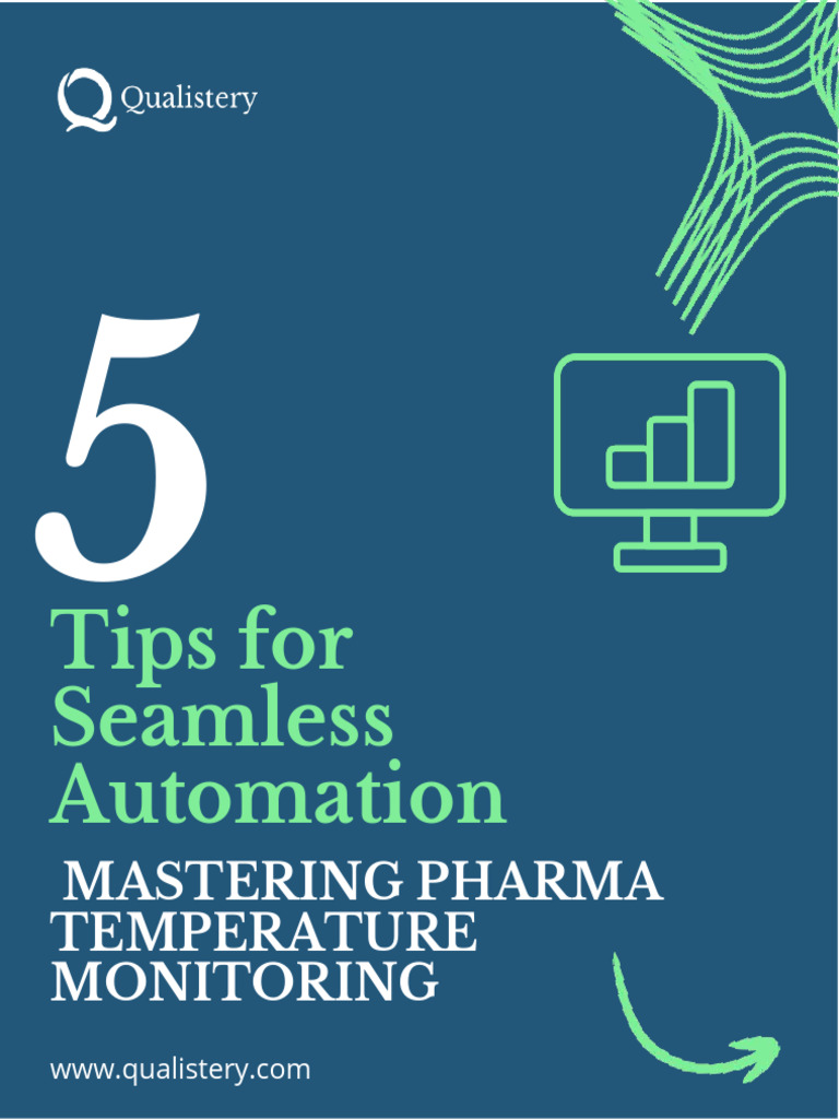 Mastering Pharma Temp Monitoring Automation | PDF