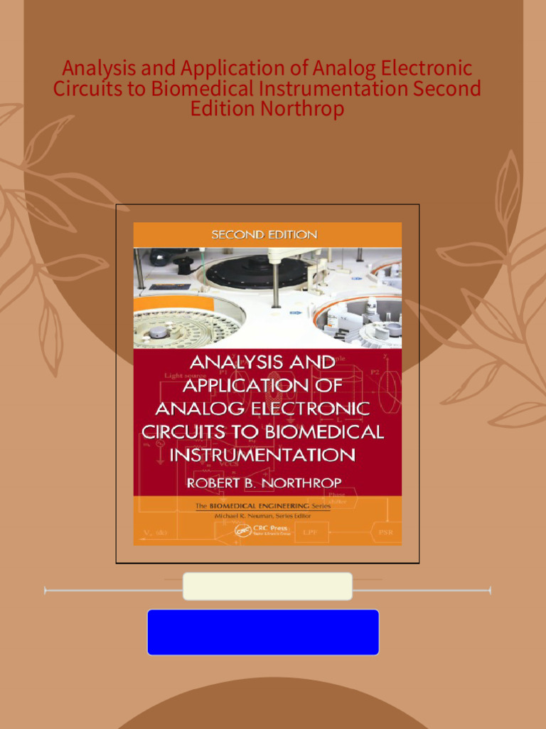Analysis and Application of Analog Electronic Circuits To Biomedical Instrumentation Second ...
