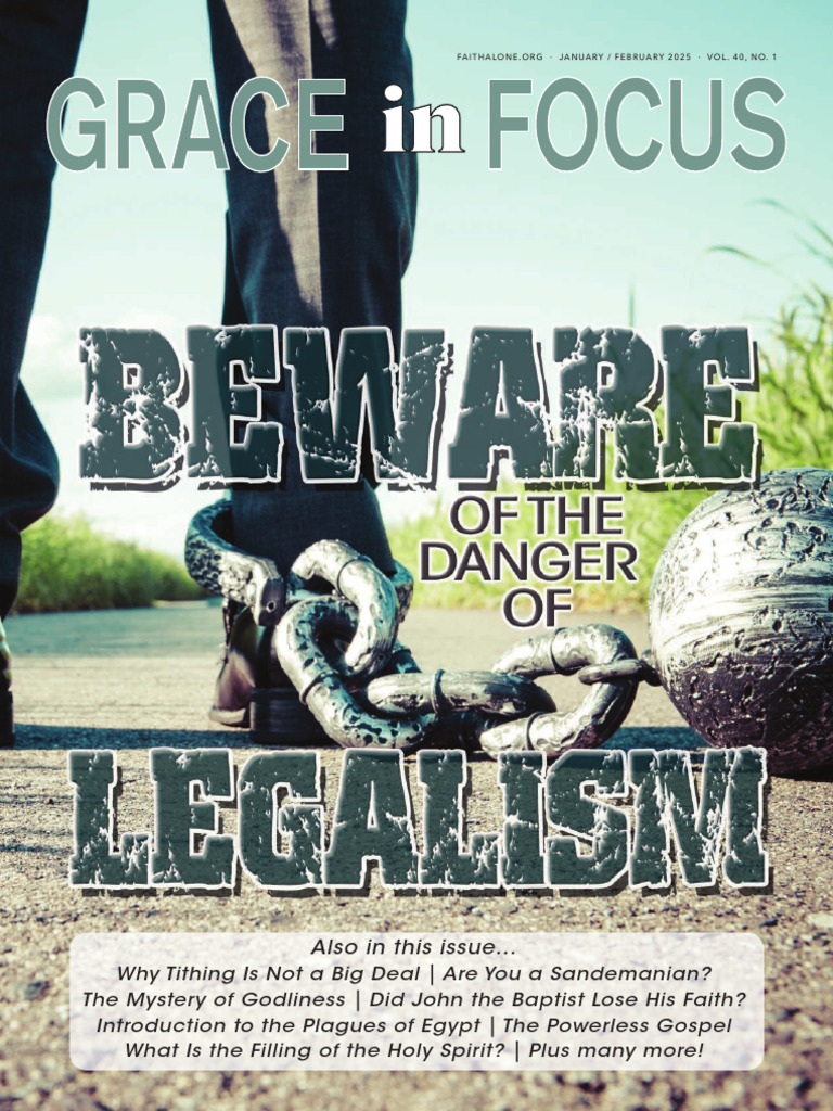 Grace in Focus Magazine 01-2025 | PDF | Christian Belief And Doctrine | Theology