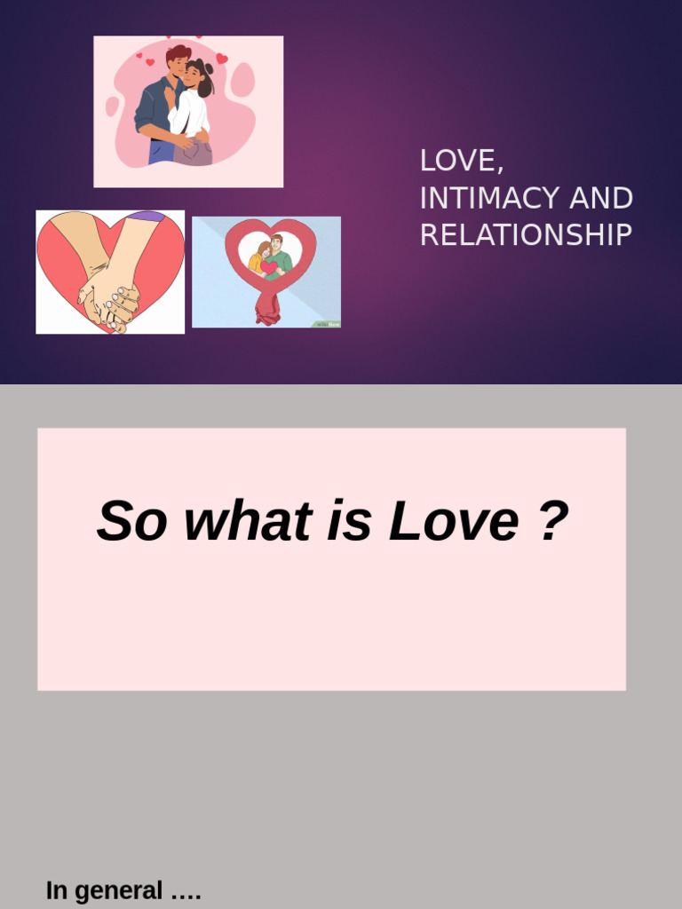 Love Intimacy and Relationship | PDF | Love | Emotions