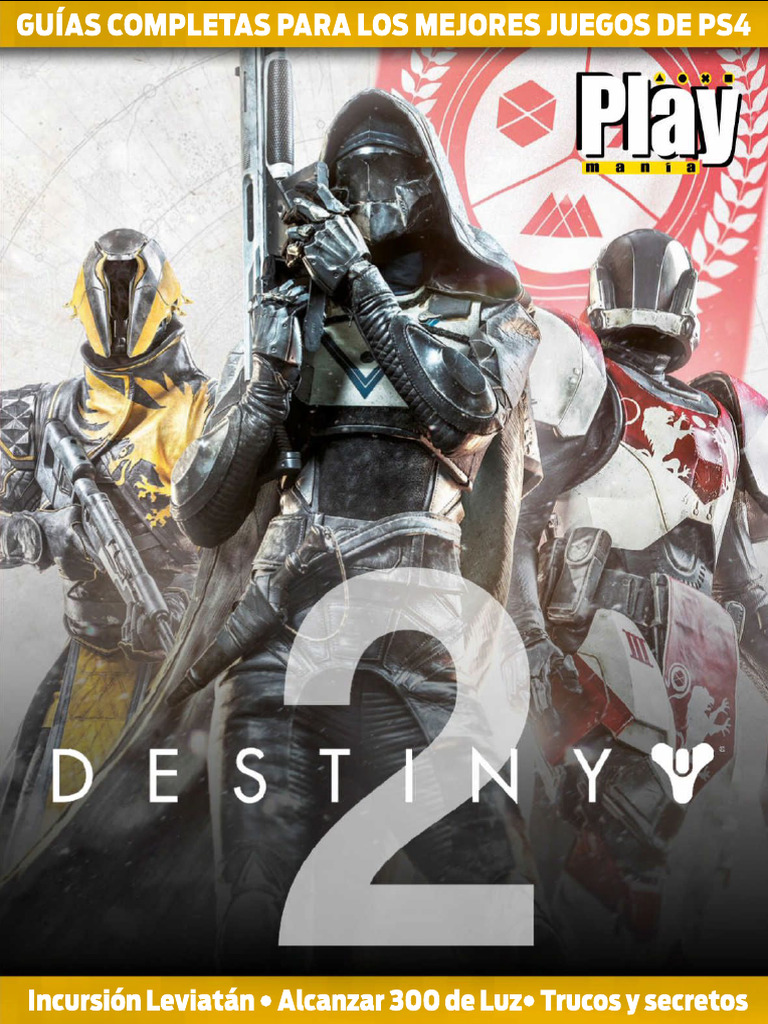 2017-10 - Guia & Trucos - Destiny 2 | PDF