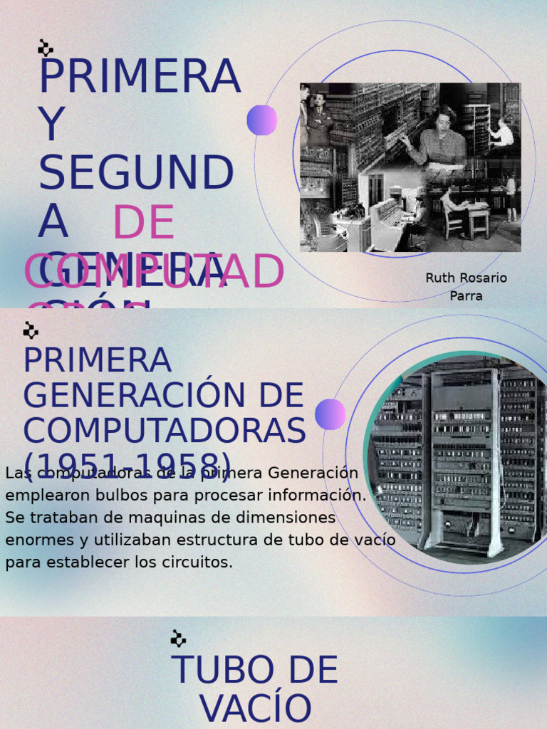 Primera y Segunda Generacion | PDF | Almacenamiento de datos de la ...
