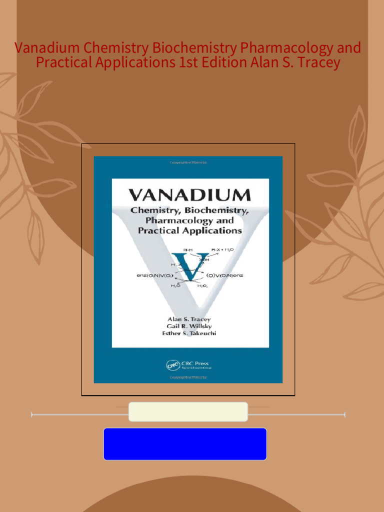 Immediate download Vanadium Chemistry Biochemistry Pharmacology and Practical Applications 1st ...