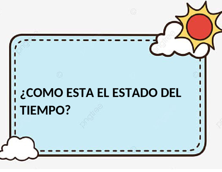 Como Esta El Estado Del Tiempo | PDF