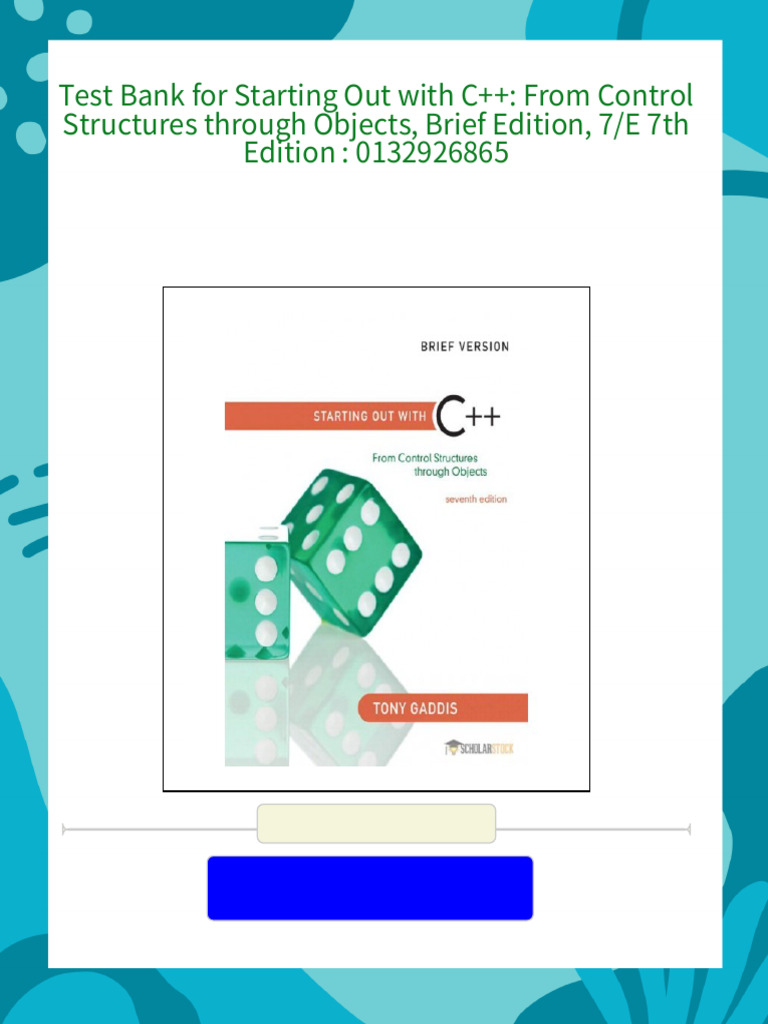 Test Bank For Starting Out With C++: From Control Structures Through ...