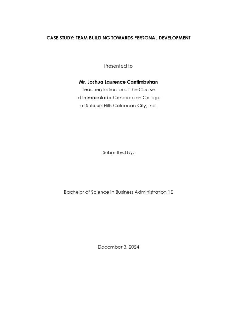 CASE STUDY..real | PDF | Team Building | Leadership