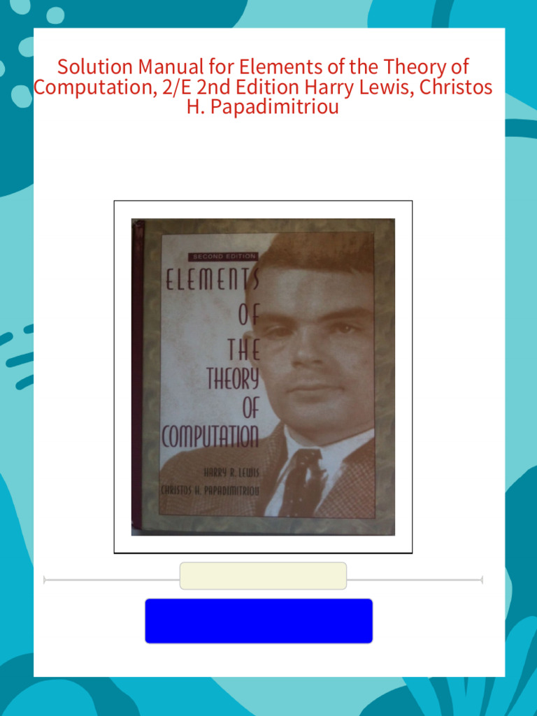 Enjoy An Instant Pdf Download Of The Complete Solution Manual For Elements Of The Theory Of